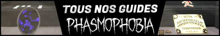 Toutes les entités sur Phasmophobia, guides et astuces - GUIDACTIK
